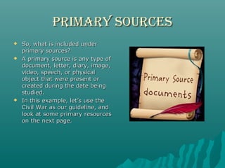 Primary vs secondary sources | PPT