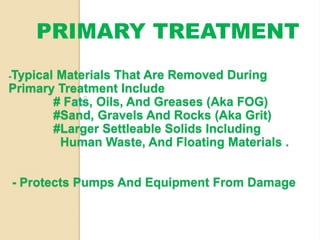 Primary waste water treatment powerpointb presntation | PPTX