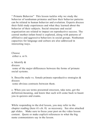 Primate Behavior” This lesson tackles why we study the behavior o.docx ...