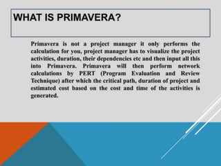 Primavera P6 PPT.pptx