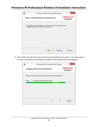 Primavera p6 professional windows 8 installation instructions | PDF