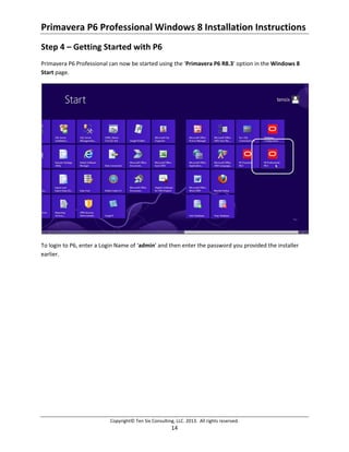 Primavera p6 professional windows 8 installation instructions | PDF