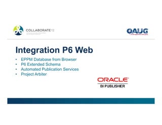 Primavera p6 release 8 web innovation and so much more ppt | PPT