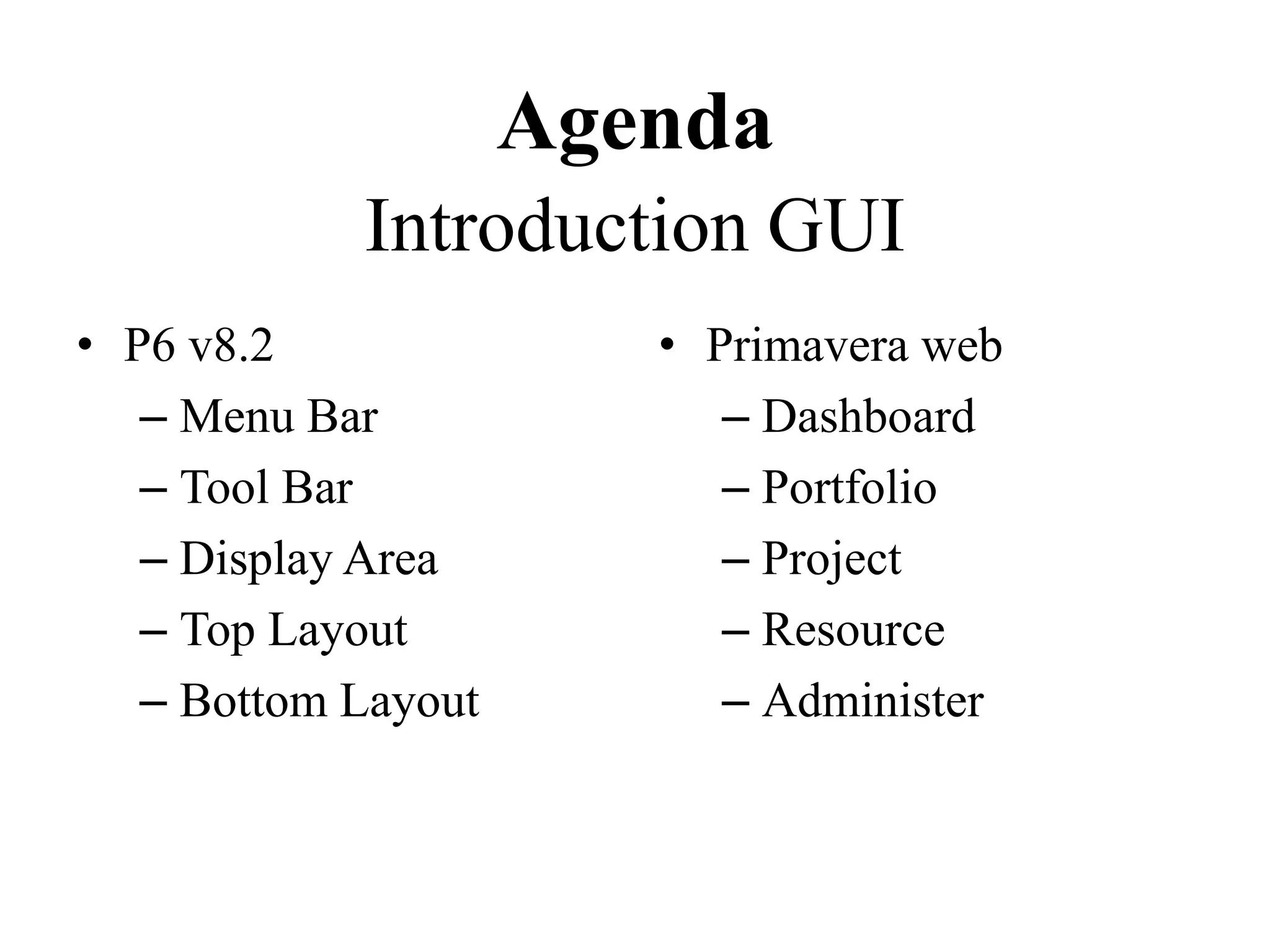 Primavera p6 v8.2 session 1 | PPTX