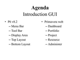 Primavera p6 v8.2 session 1 | PPTX