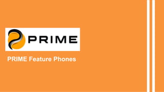 PRIME Mobile Phones | PPT