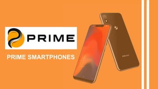PRIME Mobile Phones | PPT