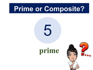 PRIME AND COMPOSITE NUMBERS.ppt