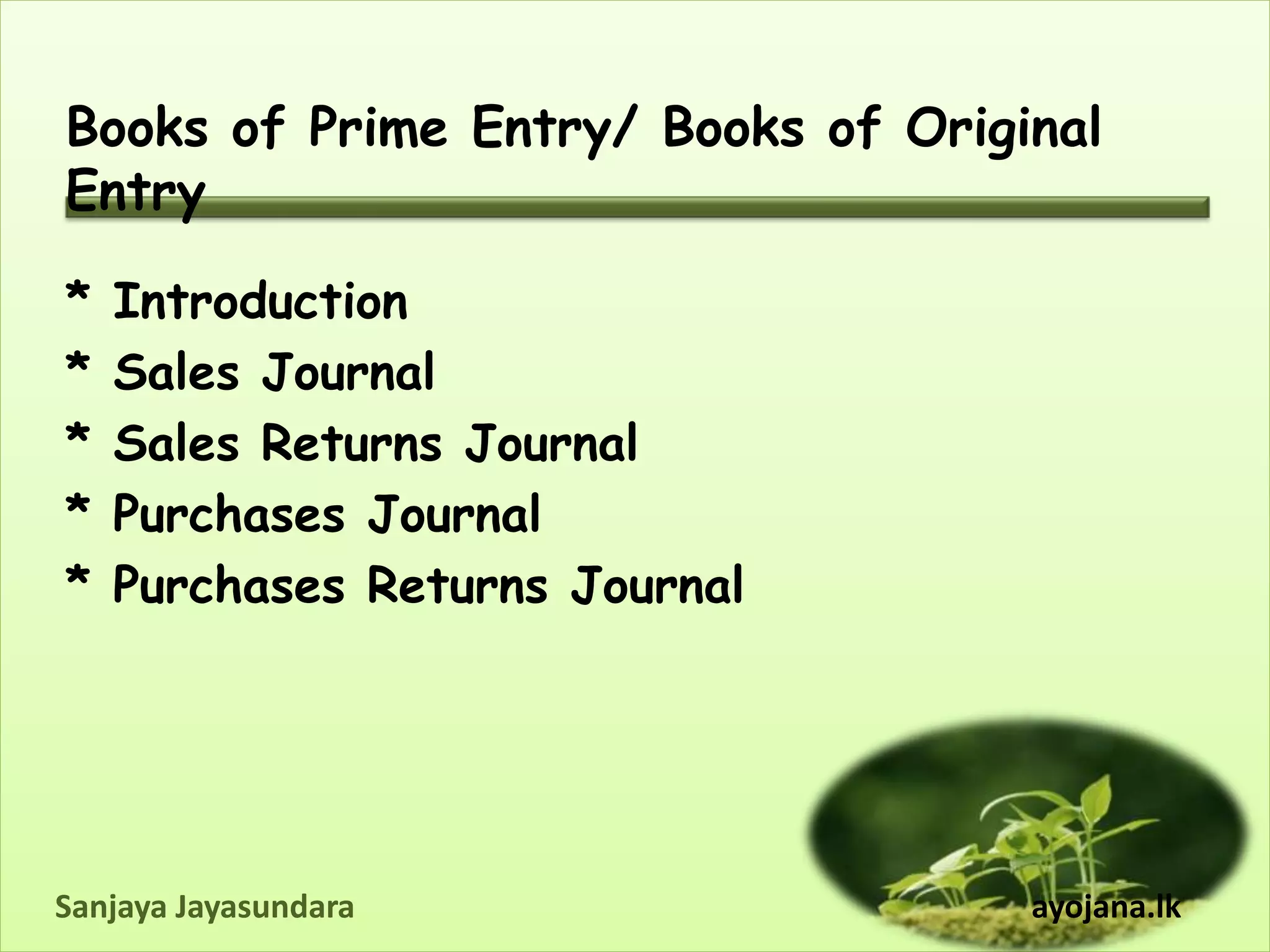 Prime entry books or books of original entry | PPTX