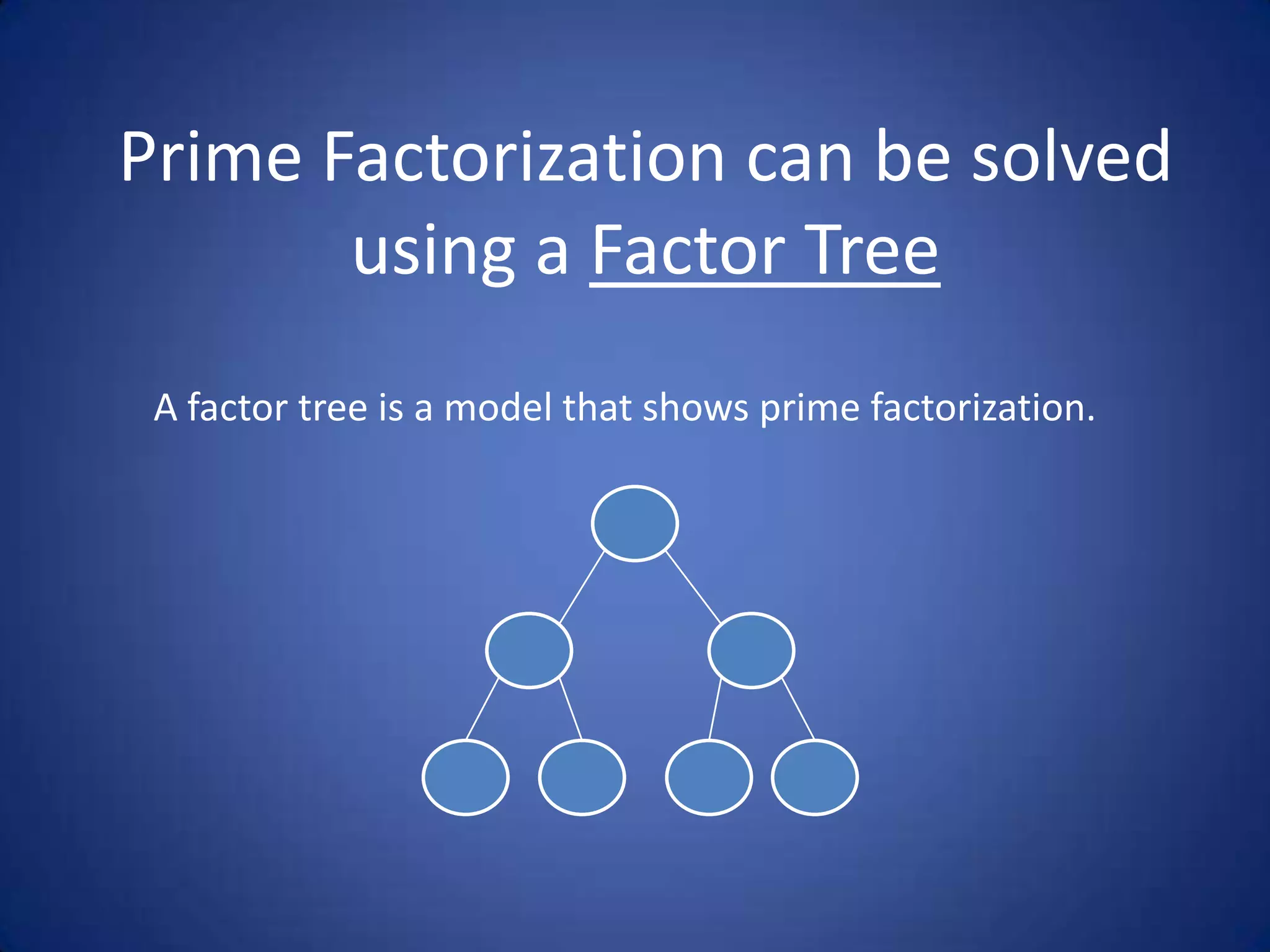 Prime factorization | PPT