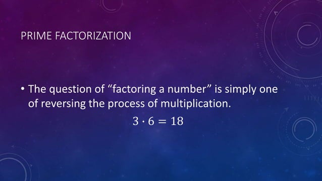 Prime Factorization | PPTX | Technology & Computing
