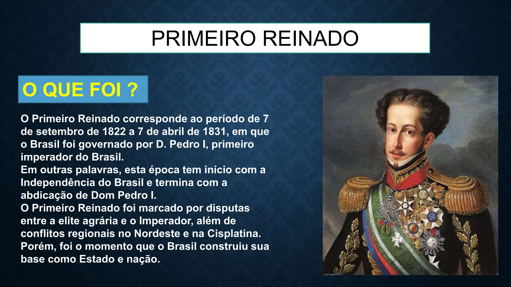 PRIMEIRO REINADO E PERIODO REGENCIAL.pptx