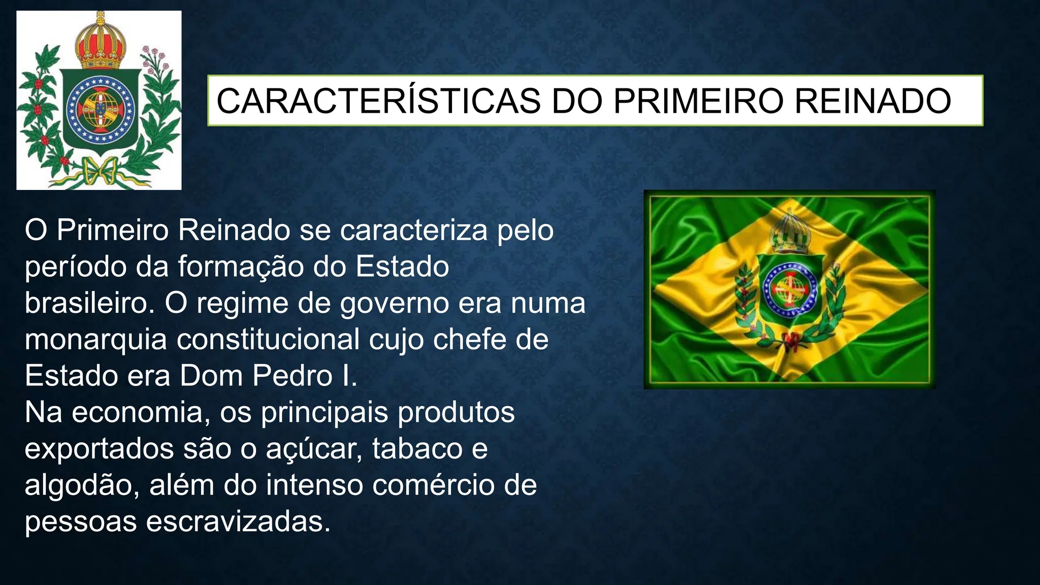 PRIMEIRO REINADO E PERIODO REGENCIAL.pptx
