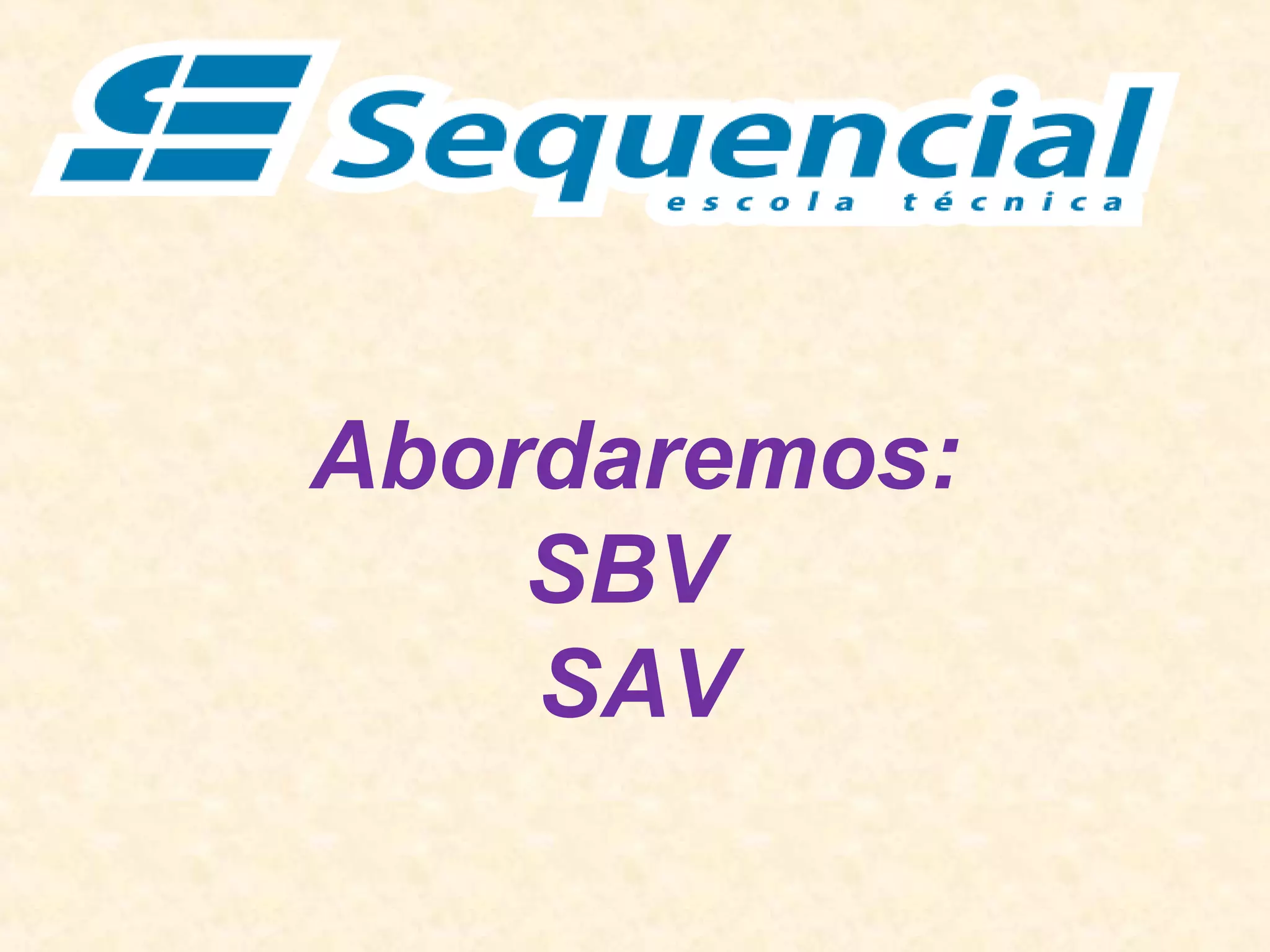Primeiros socorros SBV | PPT