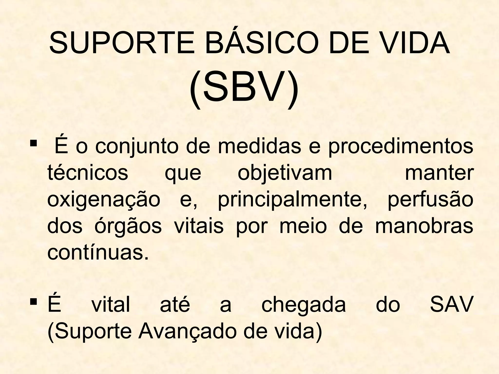 Primeiros socorros SBV | PPT
