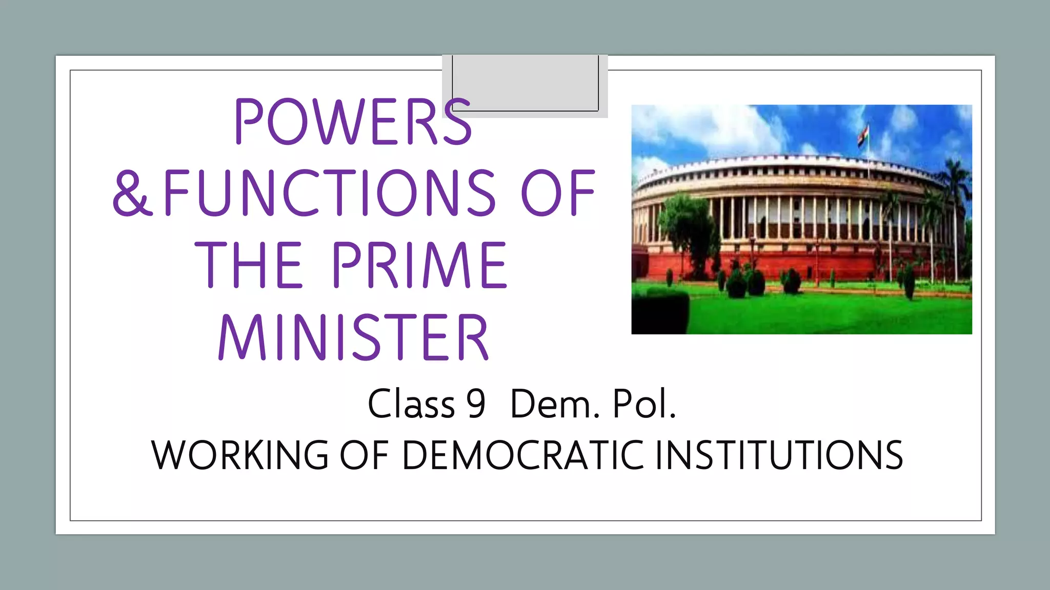 Powers & Functions of the Prime Minister, Dem. Poli. Grade 9 cbse | PDF