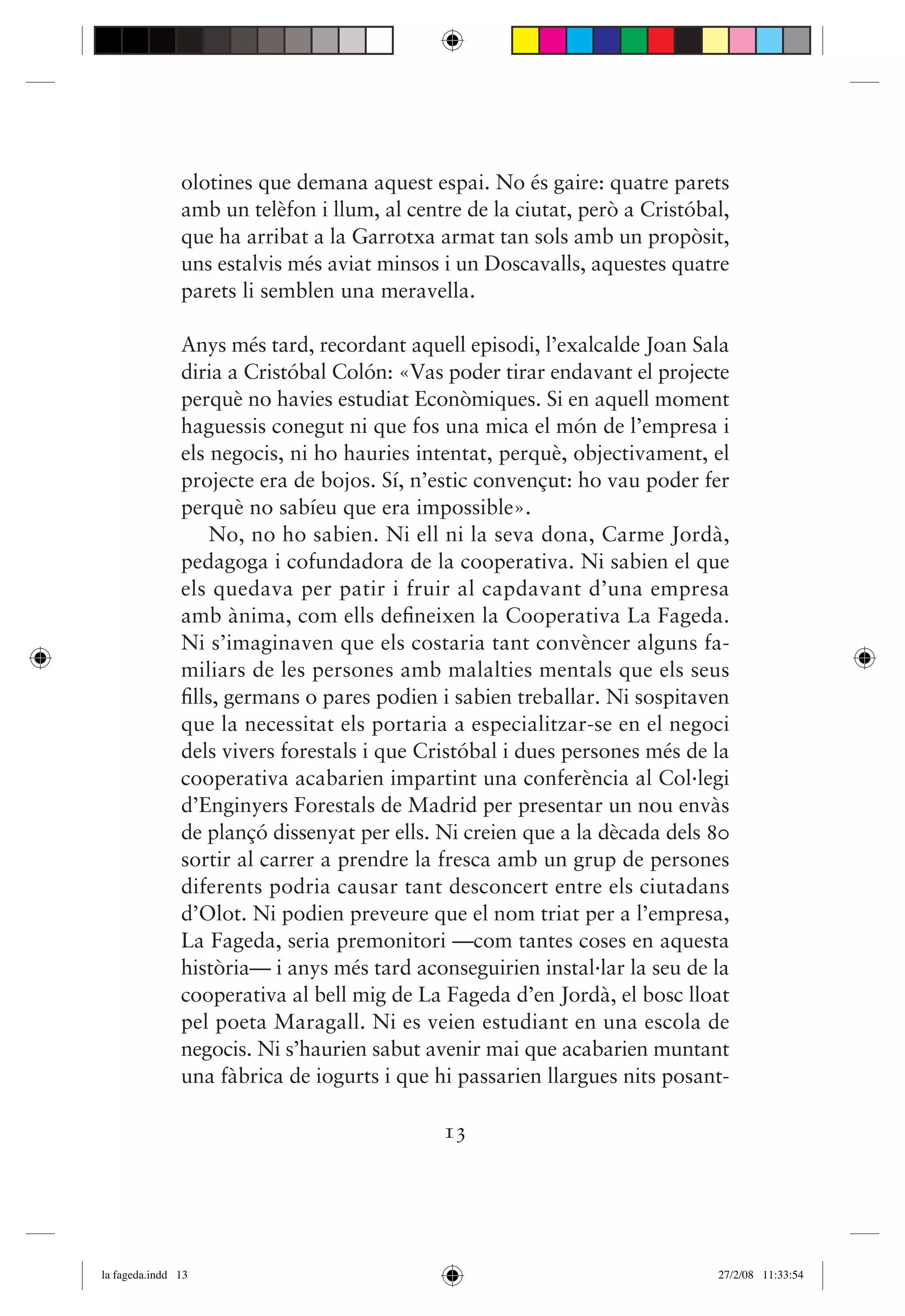 1r capítol "La Fageda. Història d'una bogeria". | PDF