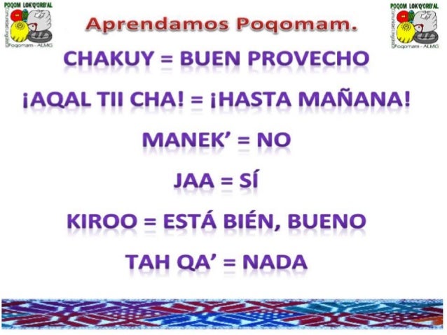 Primera clase de Poqomam.