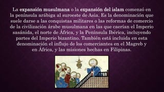 Primera expansion del islam | PPTX