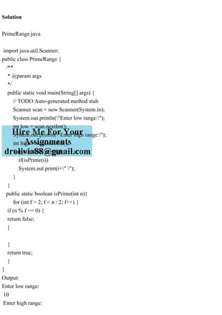 PrimeRange.java import java.util.Scanner;public class PrimeRan.pdf