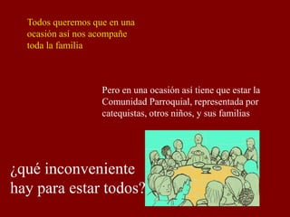 Primera reunión con los padres de primera comunion | PPSX