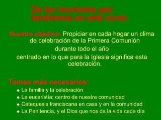 Primera reunión con los padres de primera comunion | PPSX