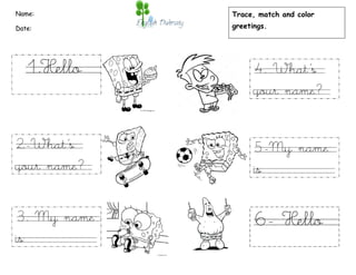 Primero basico lesson one greetings 3 | PPT