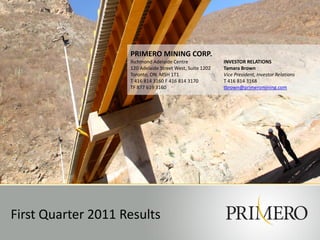 Primero Mining Q1 Results | PDF