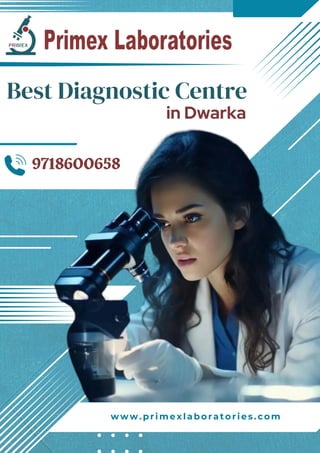Primex Lab best Diagnostic centre in Dwarka.pdf