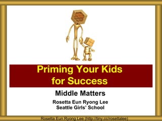 Priming Your Kids for Success | PPT