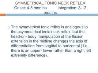 Primitive And Tonic Reflexes | PPTX