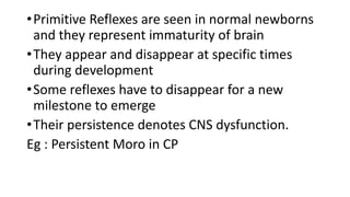 Primitive Reflexes by Dr Sakthi,TMC.pptx