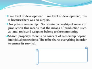 Primitive communism and egalitarian society | PPTX