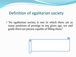 Primitive communism and egalitarian society | PPTX