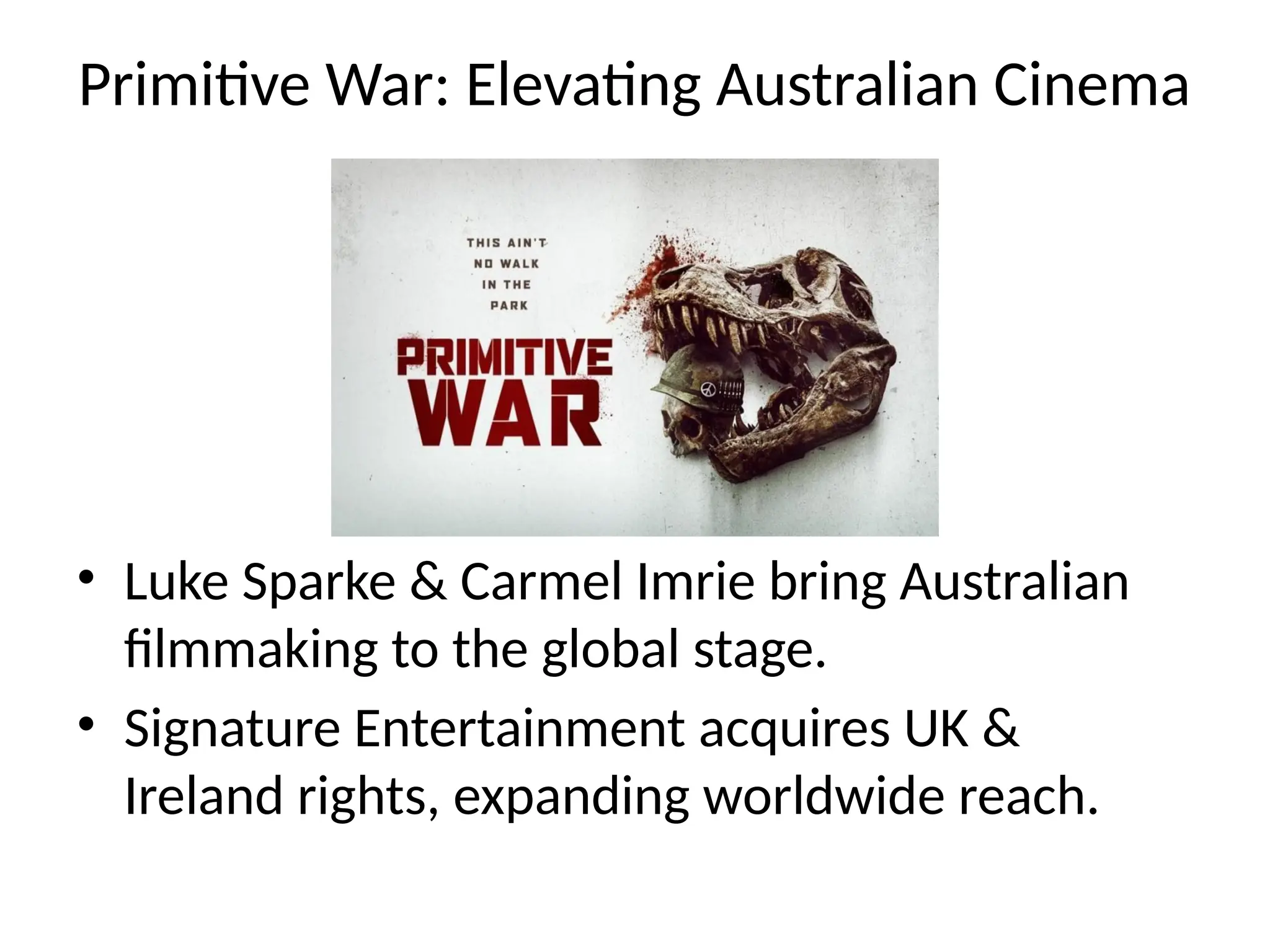 Primitive War Luke Sparke and Carmel Imrie Elevate Australian Cinema to ...