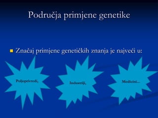 Primjena genetike | PPT