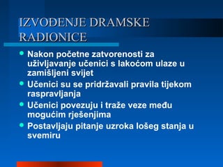 Primjer dramske radionice u nastavi hrvatskog jezika | PPT