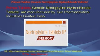 Primox Tablets (Generic Nortriptyline Hydrochloride Tablets) | PDF
