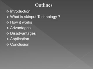 Skinput Technology | PPTX