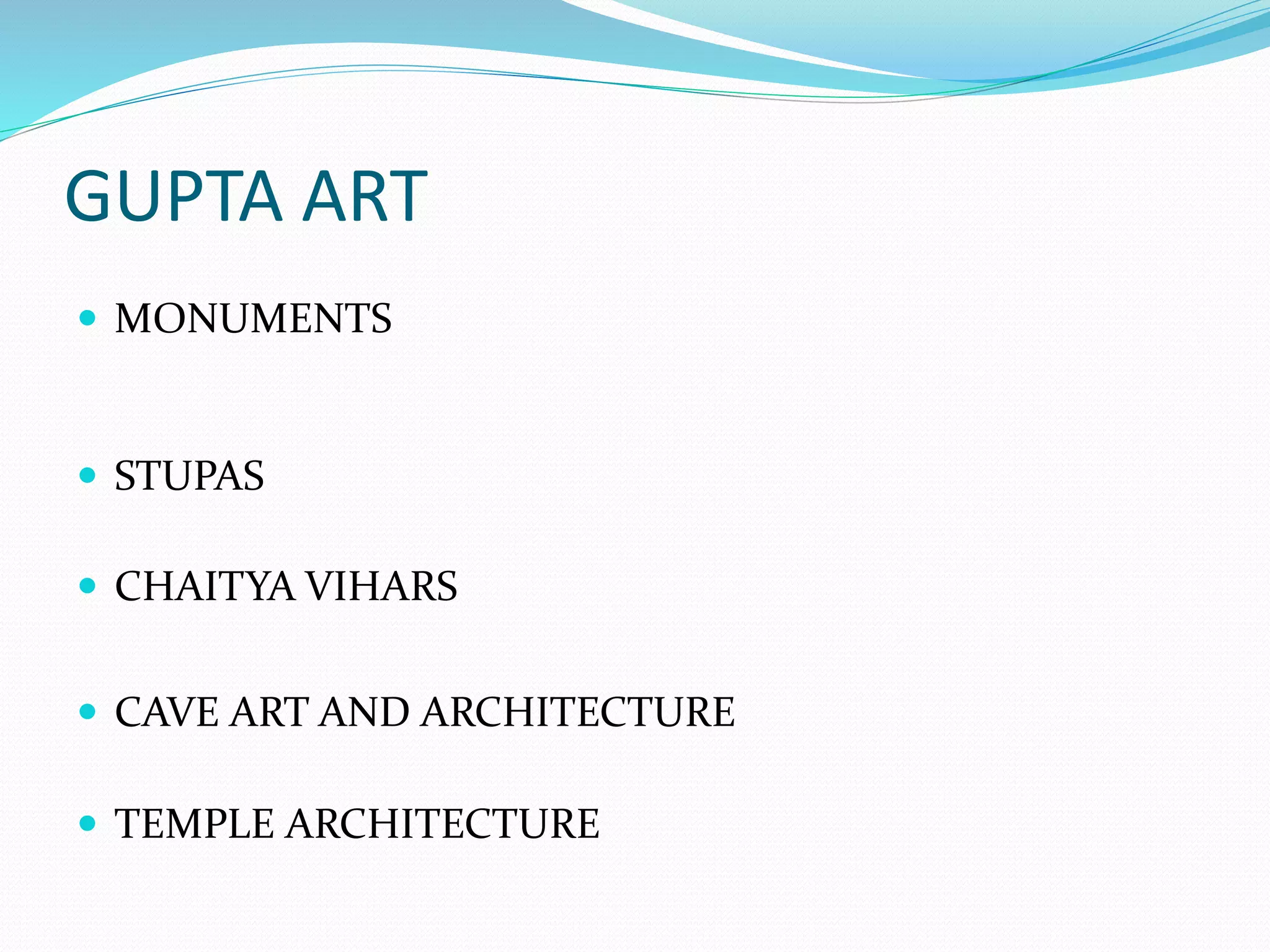 GUPTA ART, ARCHITECTURE AND CULTURE | PPTX