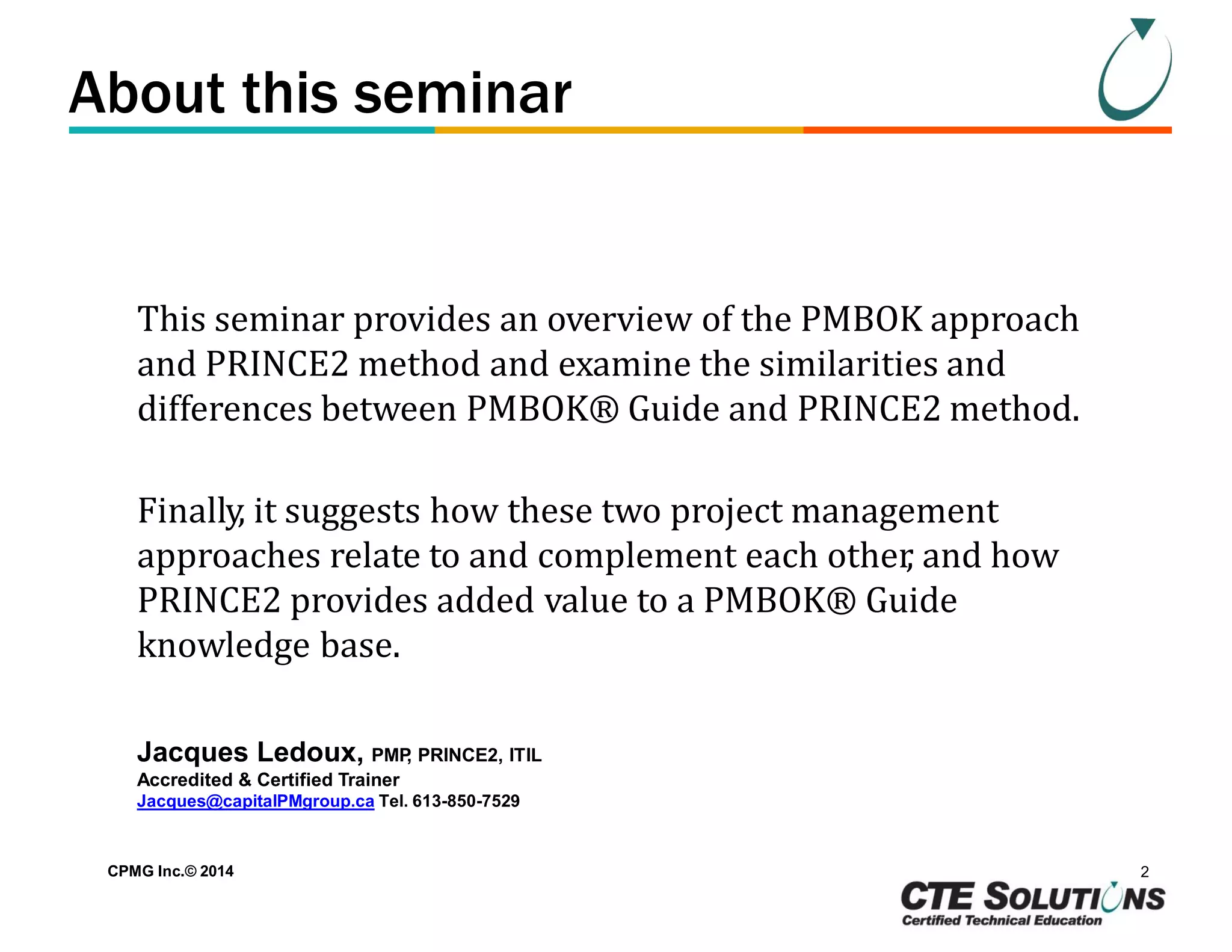 Prince2 & PMBOK Comparison Demystified | PDF