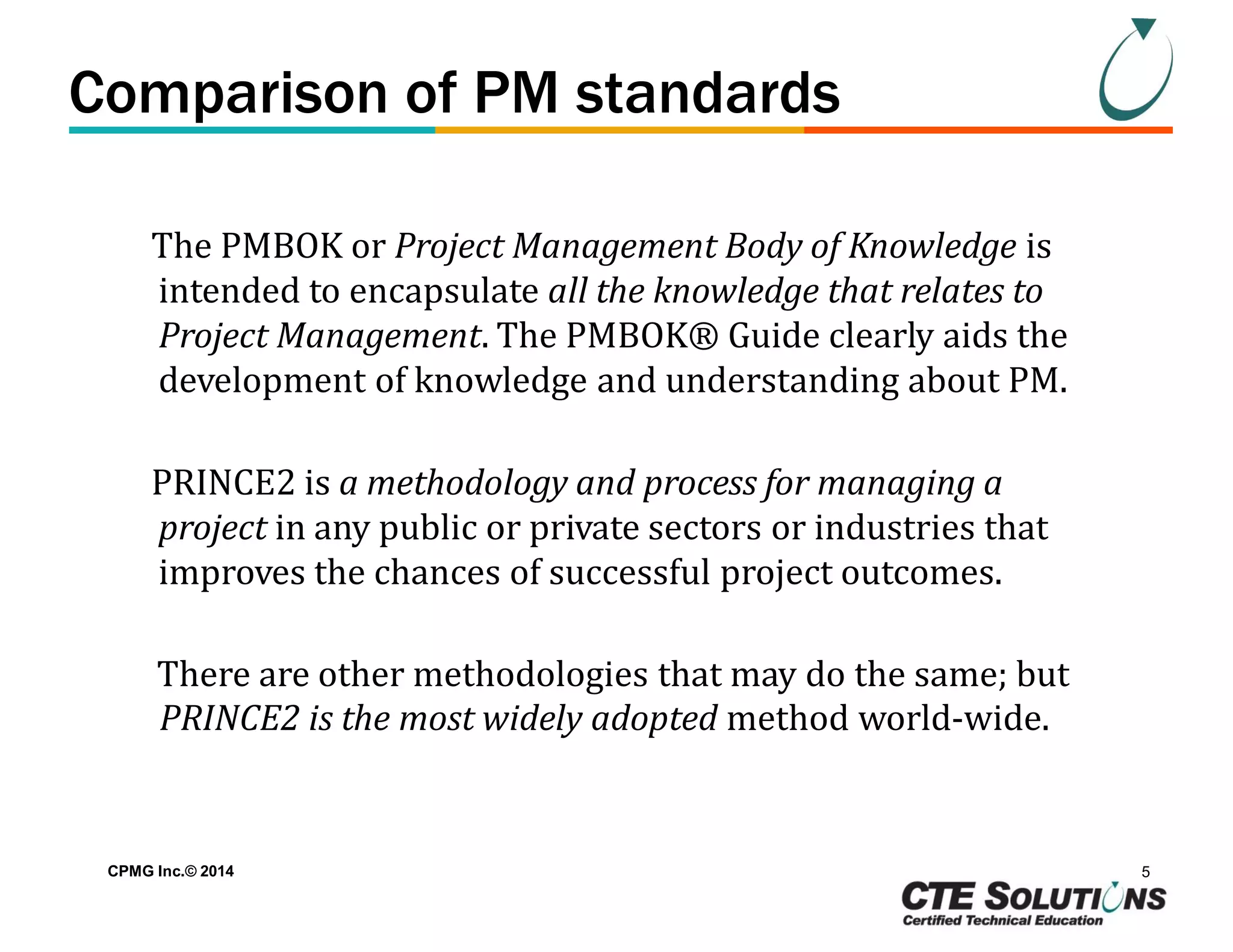 Prince2 & PMBOK Comparison Demystified | PDF