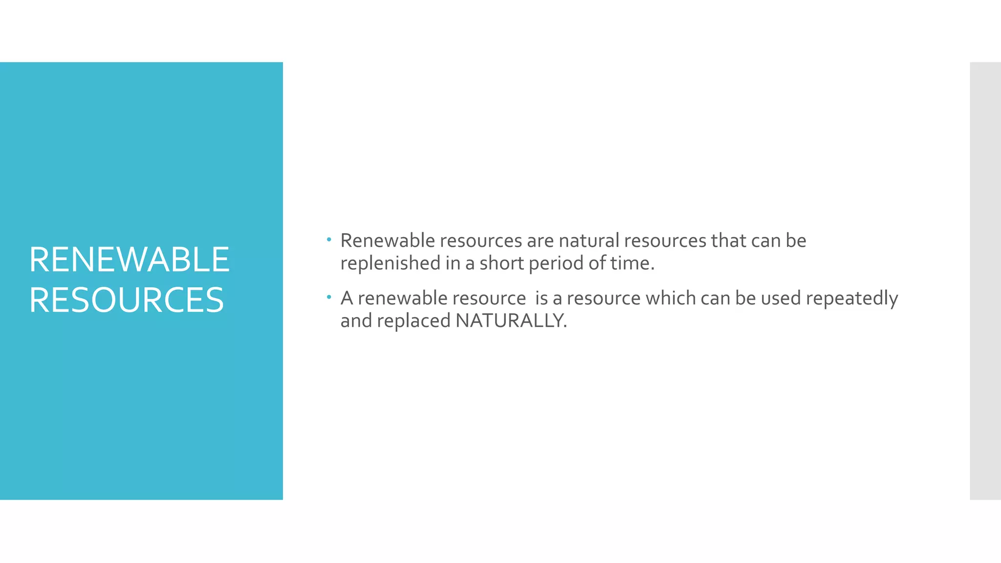 NON- RENEWABLE AND RENEWABLE RESOURCES | PPT