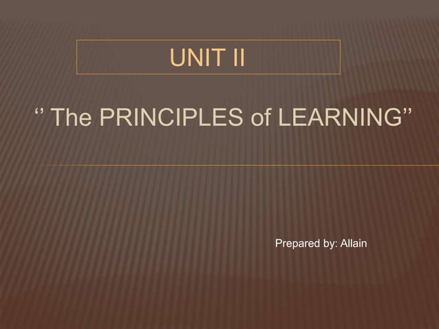The PRINCIPLES of LEARNING (Principles of Teaching 1) | PPTX | Education