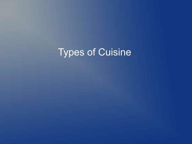 Types of Cuisine | PPT