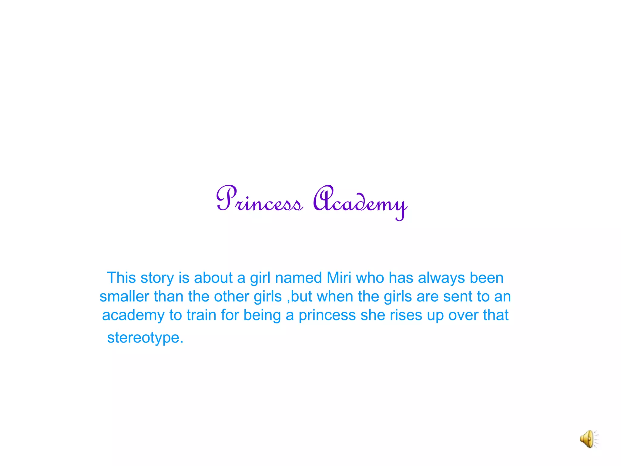 Princess academy | PPT