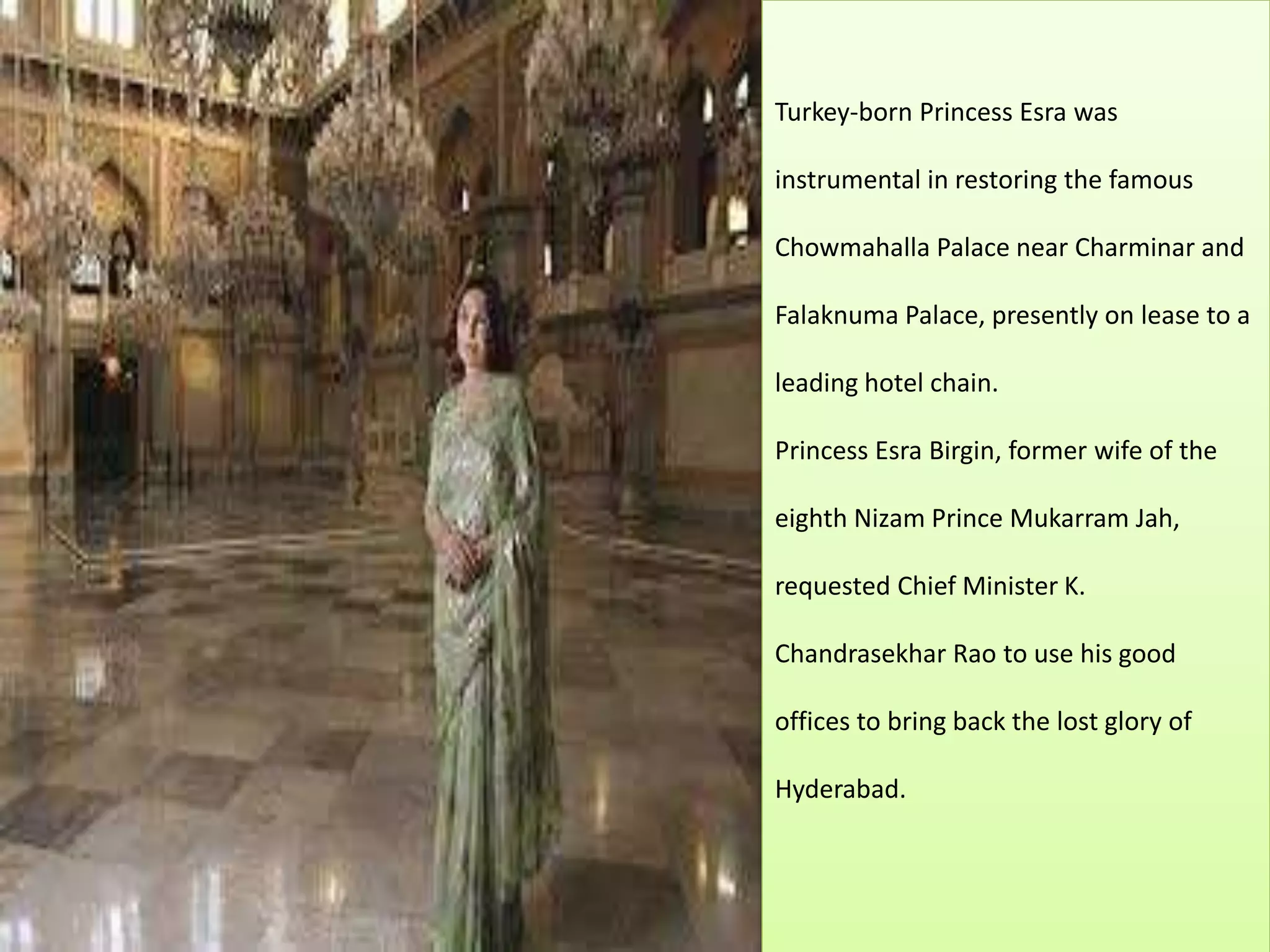 Princess Esra Birgin and her tryst with Hyderabad | PPTX