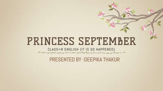 Princess september | PPTX