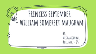 Princess September story in detail .pptx | Birds | Pets