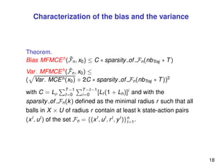 Batch mode reinforcement learning based on the synthesis of artificial trajectories | PPT